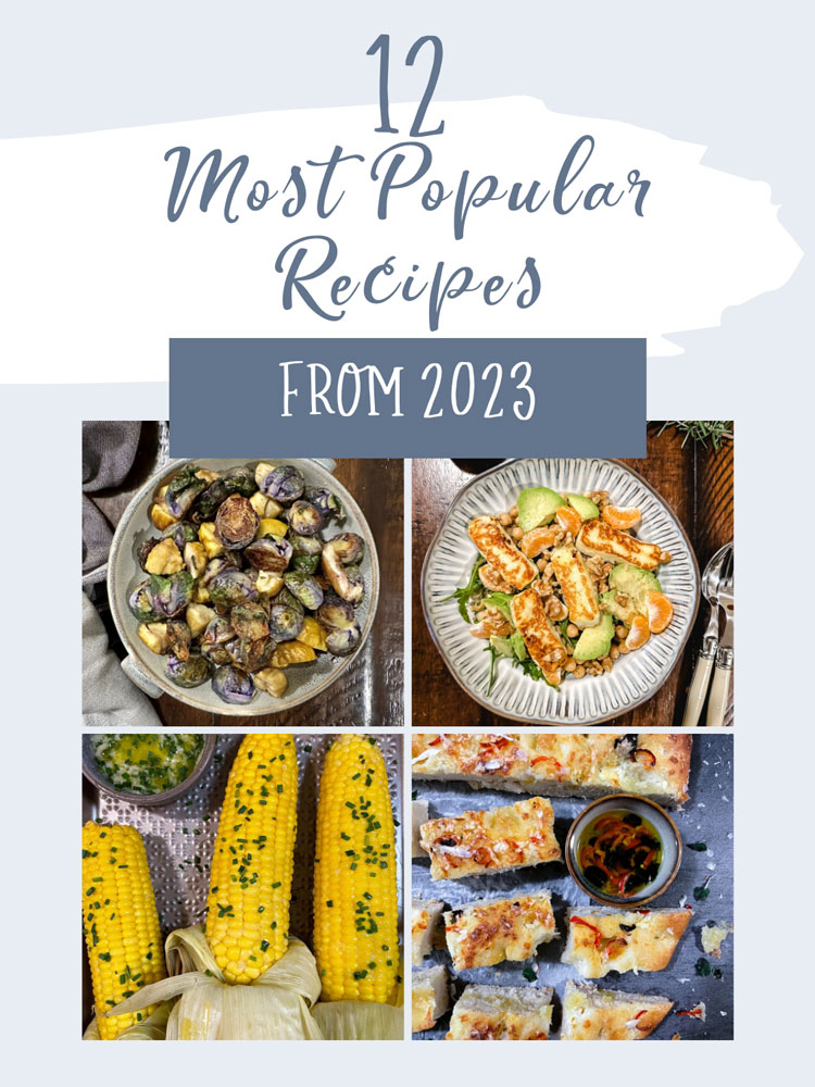 12 Most Popular Recipes from 2023 - Food Daydreaming